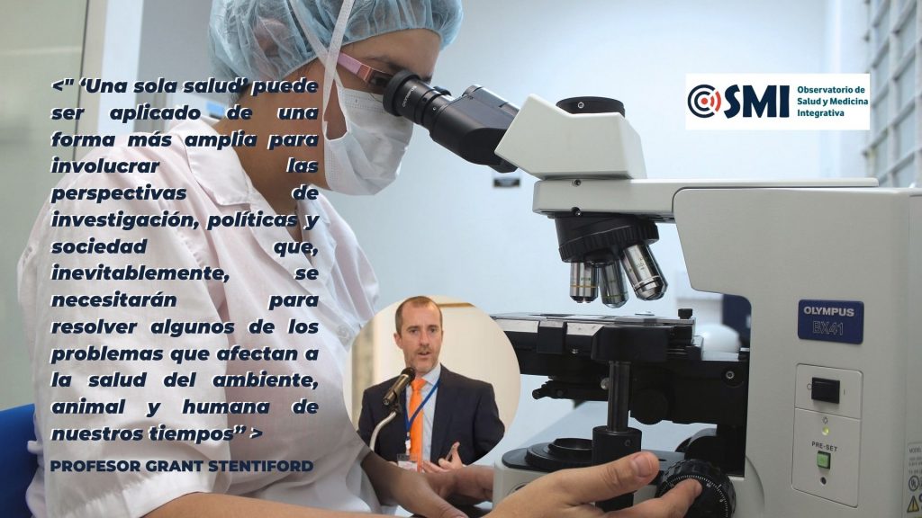 "One Health" o "Una sola salud": concepto recurrente en los ...